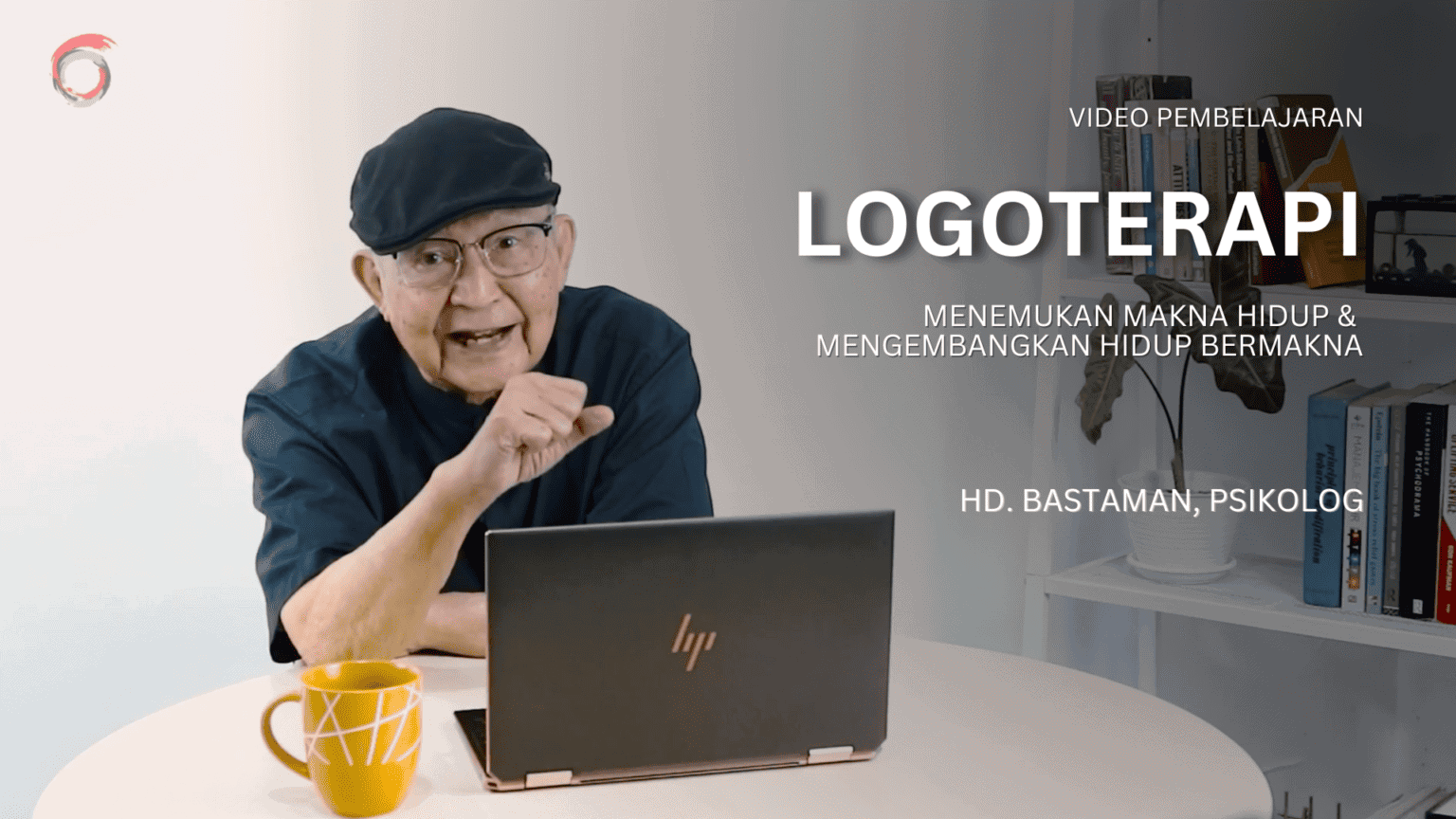 Video Pembelajaran Logoterapi - Prakarsa Daya Motekar